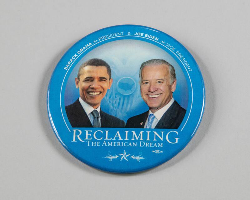 Reclaiming the American Dream Button – All Artifacts – Barack Obama ...