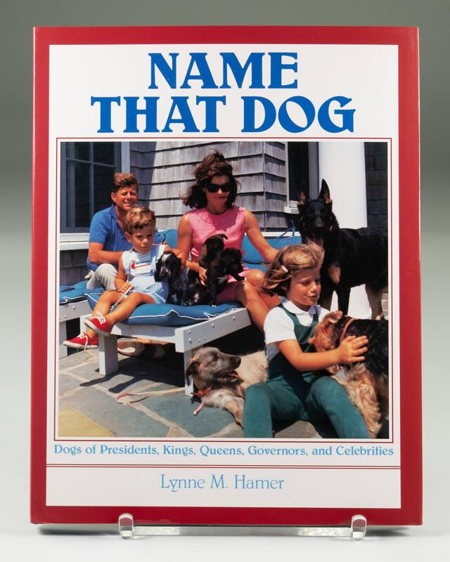 Name That Dog: Dogs of Presidents, Kings, Queens, Governors, and ...