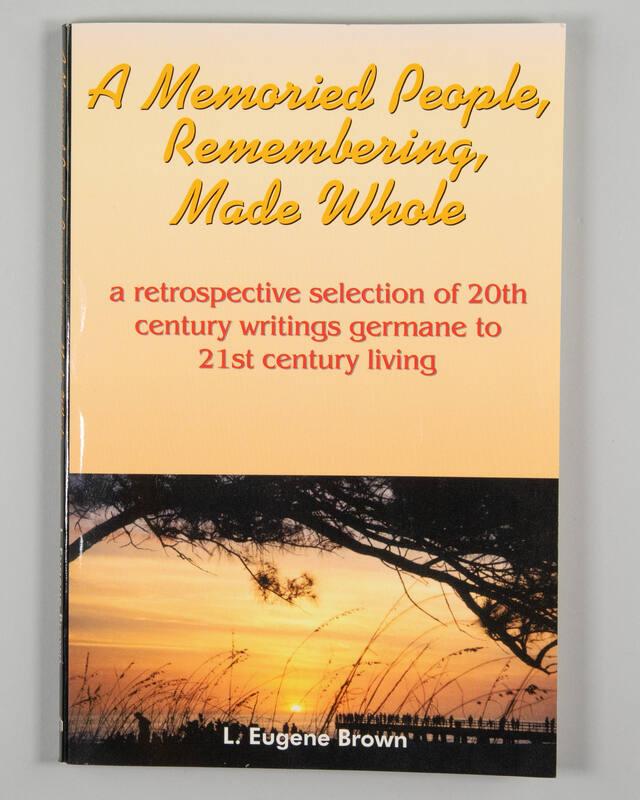 A Memoried People, Remembering, Made Whole: A Retrospective Selection ...