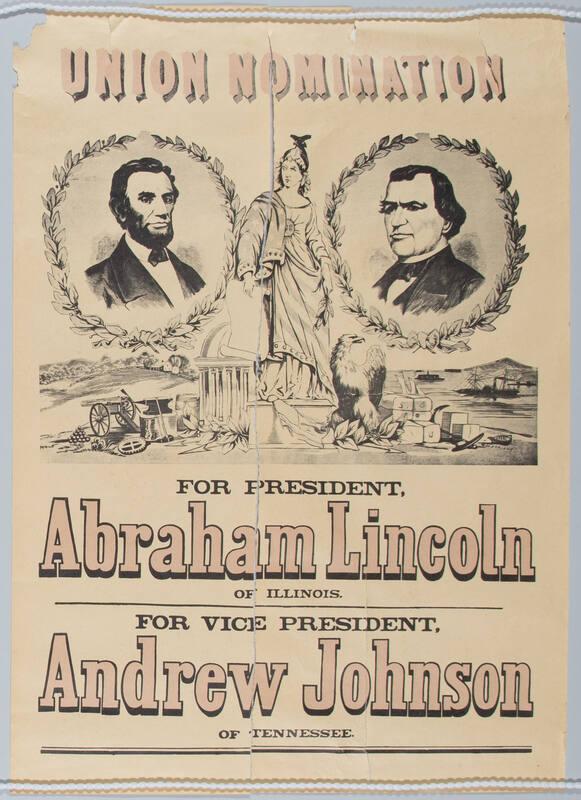 Abraham Lincoln and Andrew Johnson Campaign Poster – All Artifacts ...