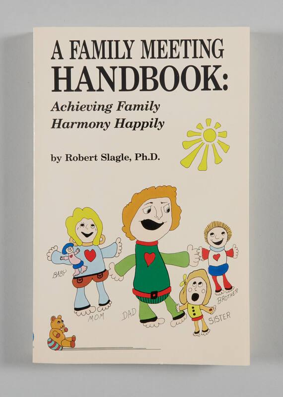 A Family Meeting Handbook: Achieving Family Harmony Happily – All ...